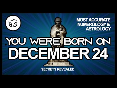 Born on December 24 | Numerology and Astrology Analysis