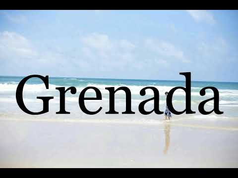 How To Pronounce Grenada🌈🌈🌈🌈🌈🌈Pronunciation Of Grenada