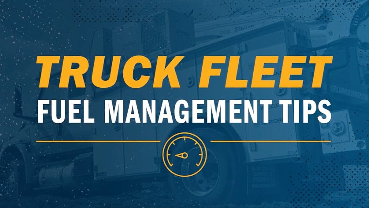Truck Fleet Fuel Management Tips