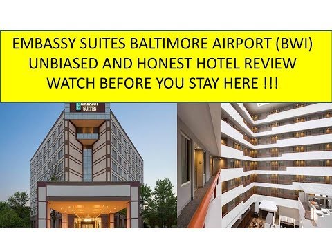 Embassy Suites Baltimore Airport, Honest Review. Watch Before Staying Here!
