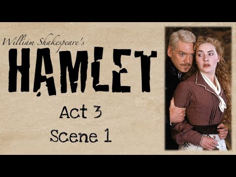 'Hamlet' Act 3 Scene 1: Summary and Analysis