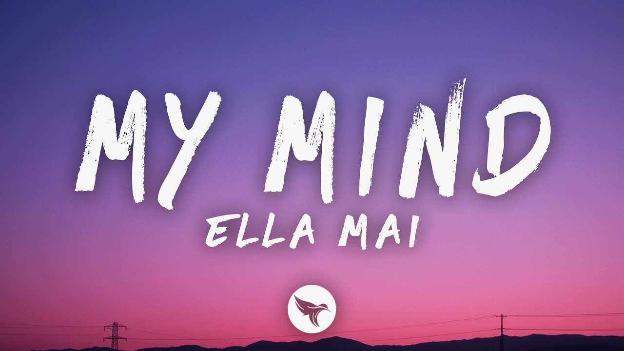 Ella Mai – My Mind (Lyrics)