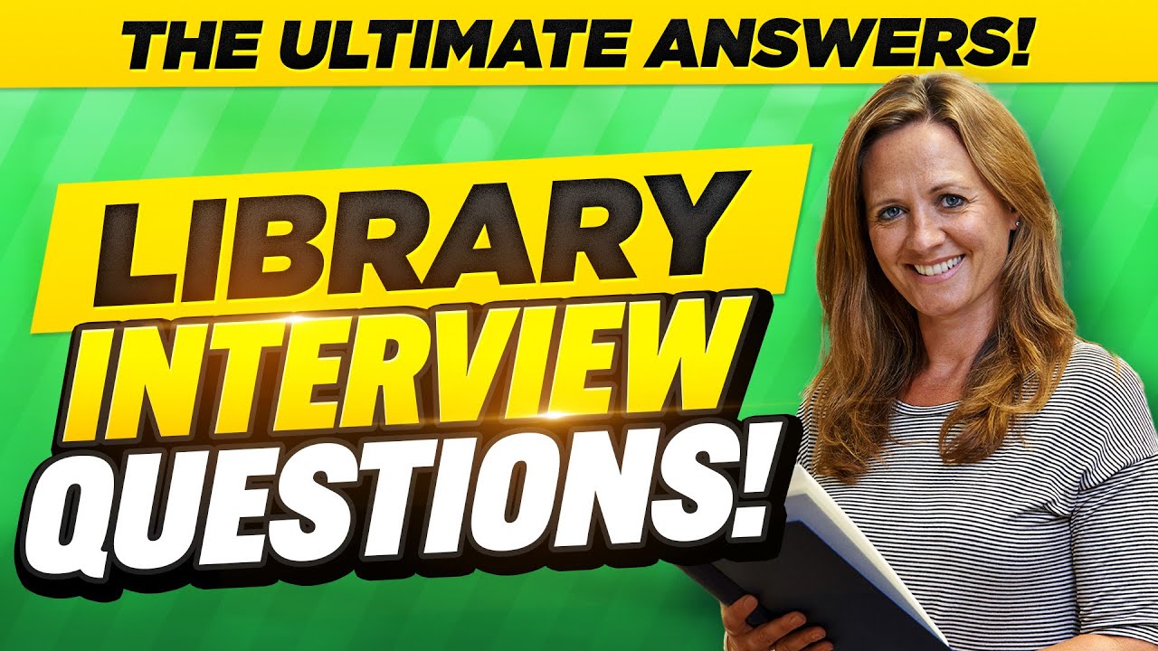 LIBRARY INTERVIEW QUESTIONS AND ANSWERS (Librarian and Library Assistant Interview Questions!)