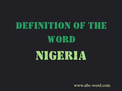 Definition of the word "Nigeria"
