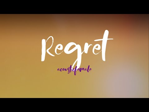 Regret - Female Acoustic ( Official Video Lyrics )