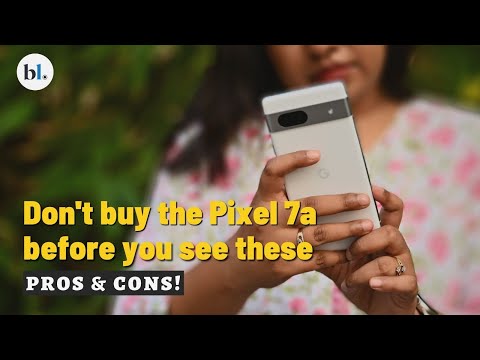 Don't buy the Google Pixel 7a before you see these Pros and Cons!
