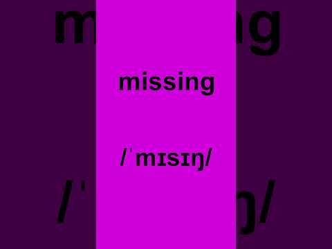 How to pronounce "missing" in American English #spokenenglish #howtopronounce #americanenglish