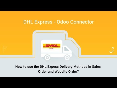 2 - How to use DHL Express Delivery Methods in Sales Order and Website Order?