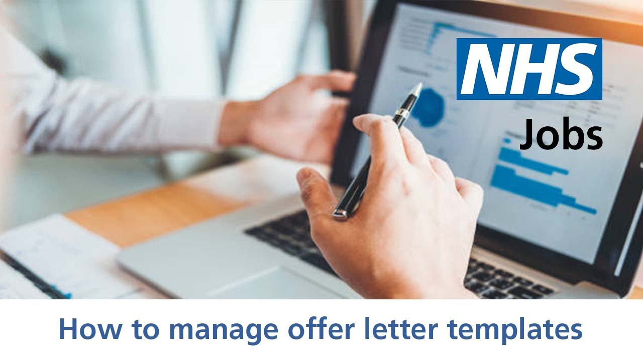 Employer - NHS Jobs - How to manage offer letter templates - Video - May 21