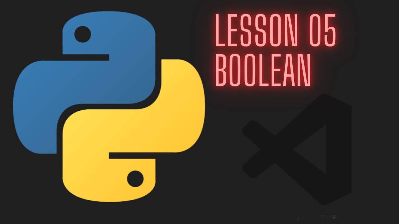 Python 3.12 Beginner Tutorial - Lesson 05 - Boolean
