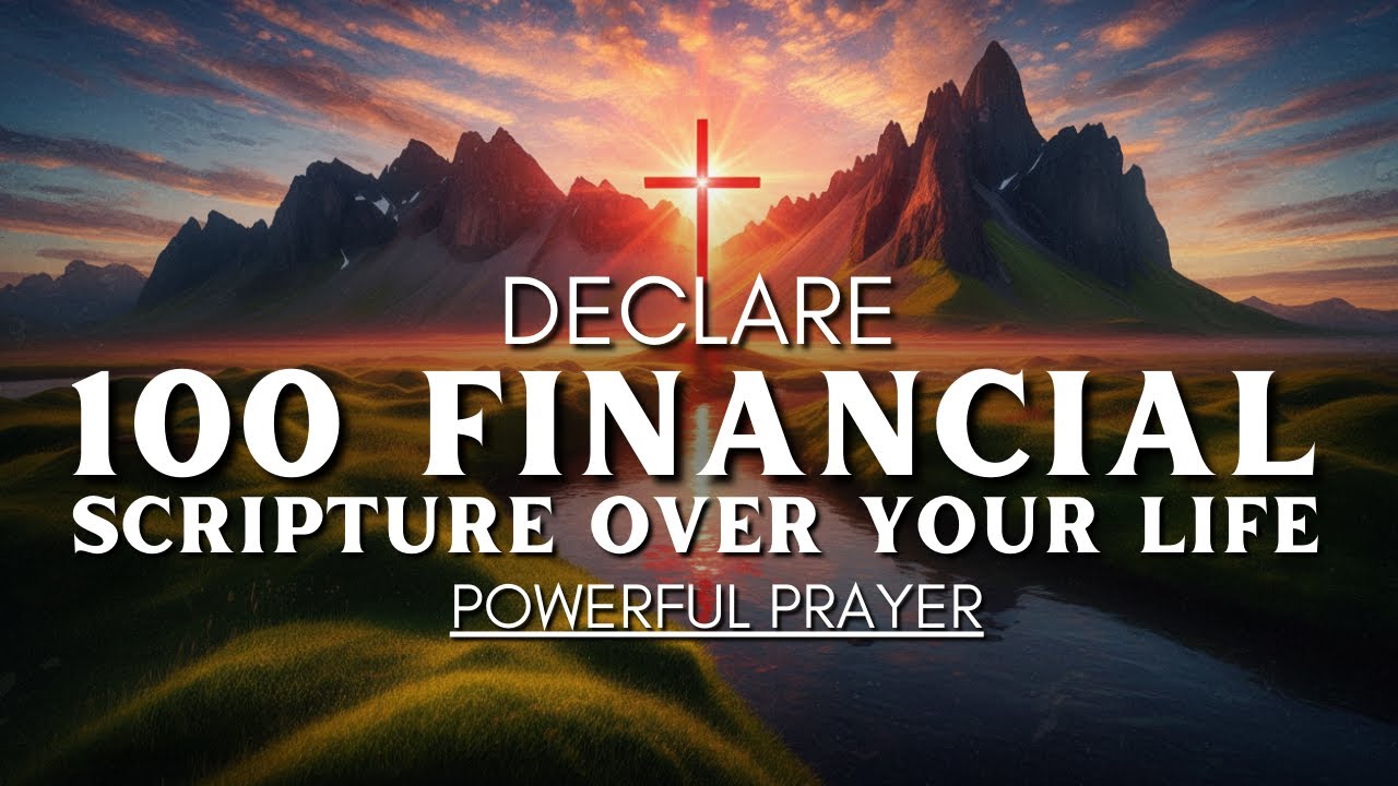 100 Powerful Scriptures for Financial FREEDOM: Powerful Prayer