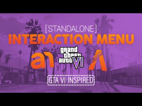 [STANDALONE] GTA VI Inspired Interaction Menu [PAID] - Releases - Cfx ...