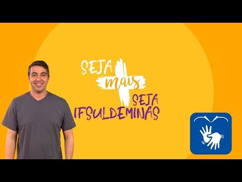 Como ingressar no IFSULDEMINAS? [LIBRAS]