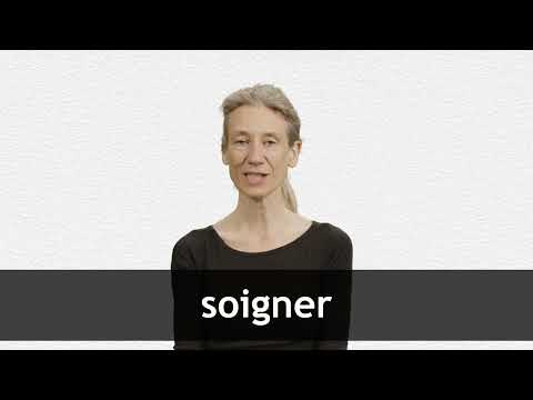 English Translation of “SOIGNER” | Collins French-English Dictionary