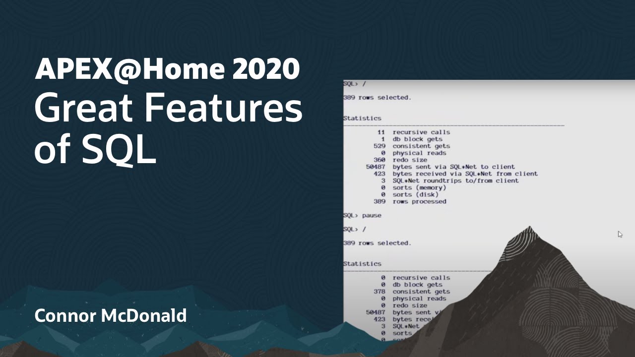 Great features of SQL - Connor McDonald