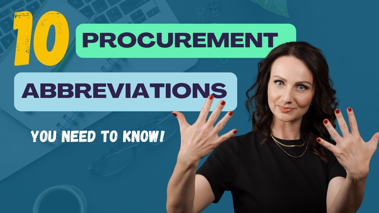 10 Procurement Abbreviations EVERY Professional Must Know!