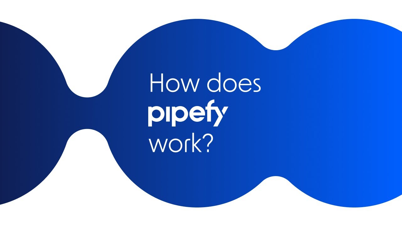 How does Pipefy work?