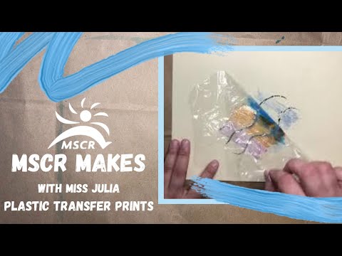 MSCR Makes: Plastic Transfer Prints