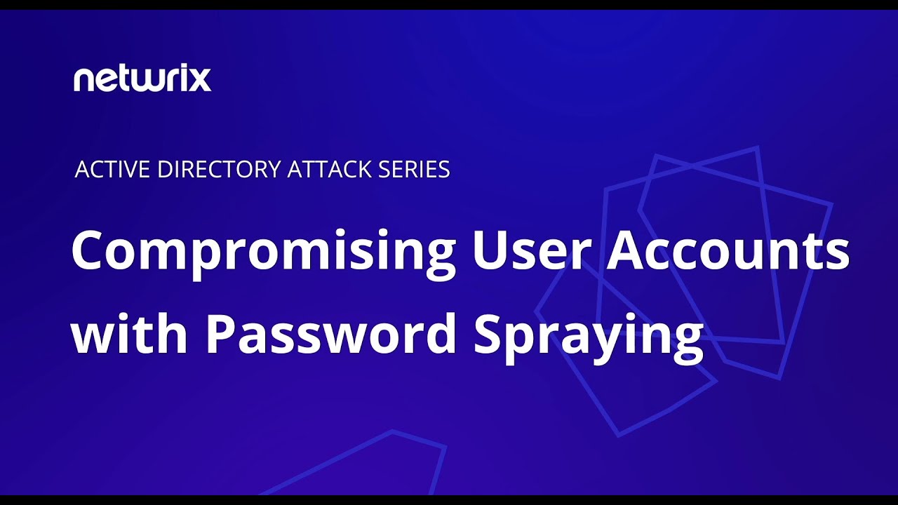 Attack Tutorial: How a Password Spraying Attack Works
