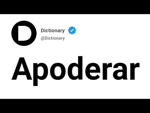 Apoderar Meaning In English