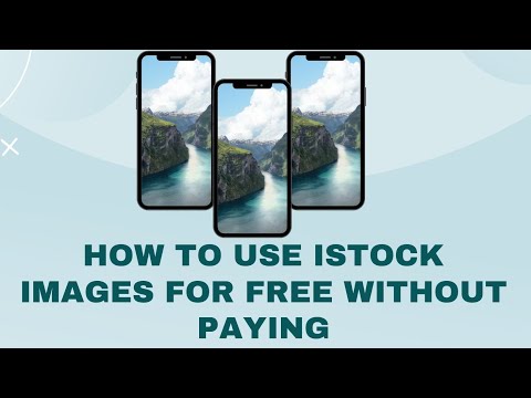 How to Use Istock images for Free Without Paying