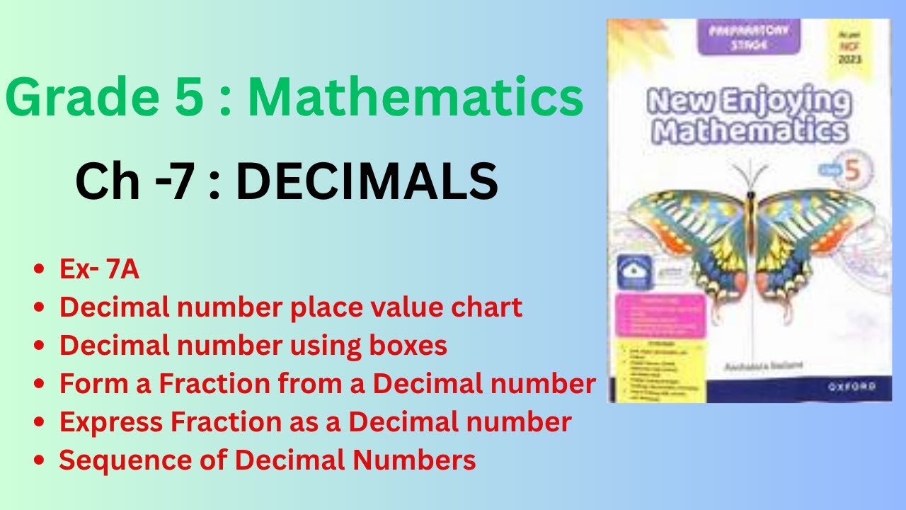 Class 5 Math|New Enjoying Mathematics|Ch-7 DECIMALS| EX- 7A Decimals numbers & Fractions conversion