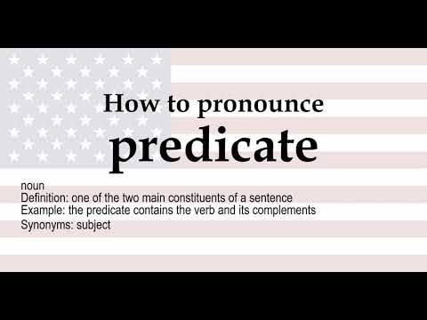 How to pronounce 'predicate' + meaning