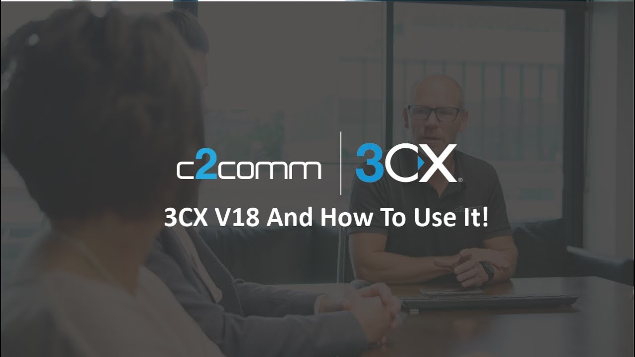 3CX - V18 Desktop Application Overview