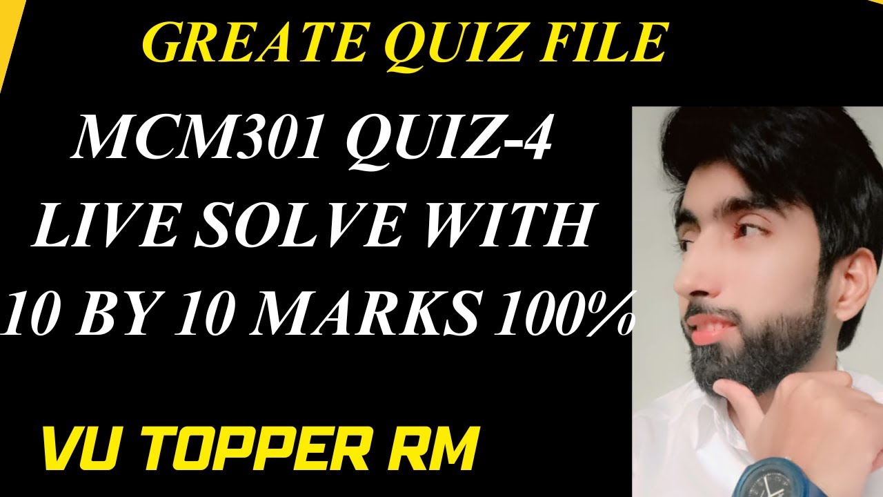 MCM301 Quiz 4 By Vu Topper RM