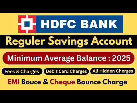 HDFC Bank Regular Savings Account 2025 | Minimum Balance & Hidden Charges Explained
