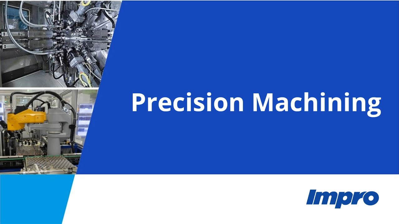 Impro Precision Machining Capabilities
