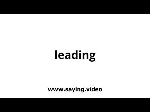 How to say leading in English