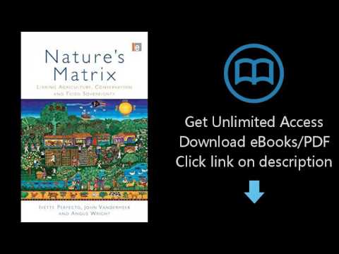 Download Nature's Matrix: Linking Agriculture, Conservation and Food Sovereignty PDF