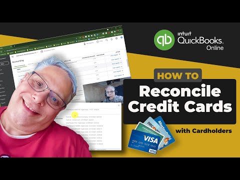 How to Reconcile Credit Cards with Cardholders in QuickBooks Online