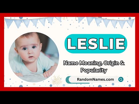 Leslie - Baby Boy Name Meaning, Origin & Popularity - RandomNames.com