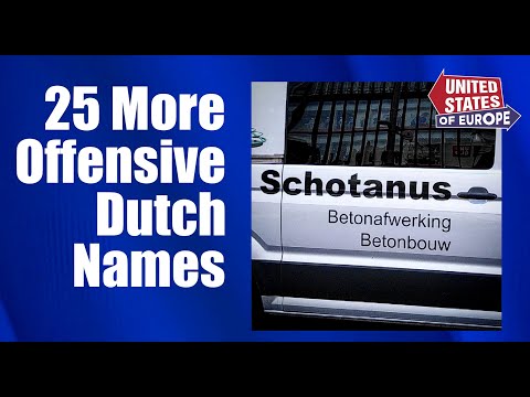 25 More Offensive Dutch Names | Greg Shapiro's 'United States of Europe'