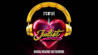 "It's My Life" – & Juliet Original Broadway Cast Recording