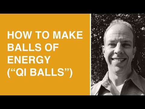 How to make balls of energy ("qi balls" or "ki balls")