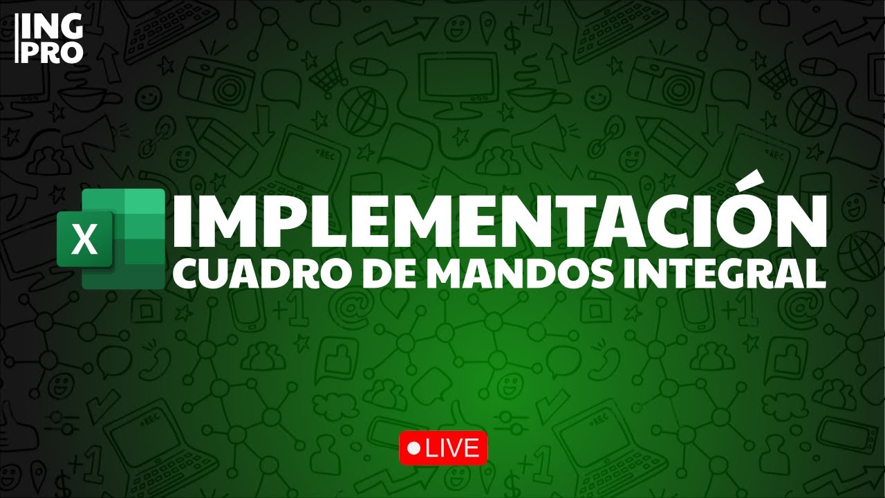 Implementación de un Cuadro de Mandos Integral