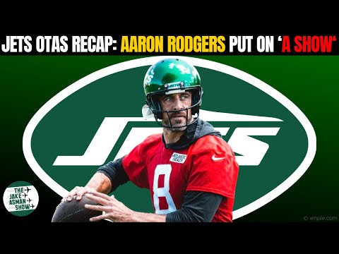 A New York Jets INSIDER dishes Eyewitness Account of Aaron Rodgers great OTA Performance!