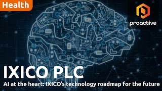 AI at the heart: IXICO’s technology roadmap for the future - P3