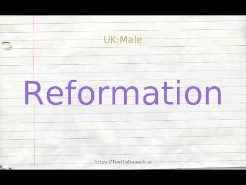 How to pronounce reformation
