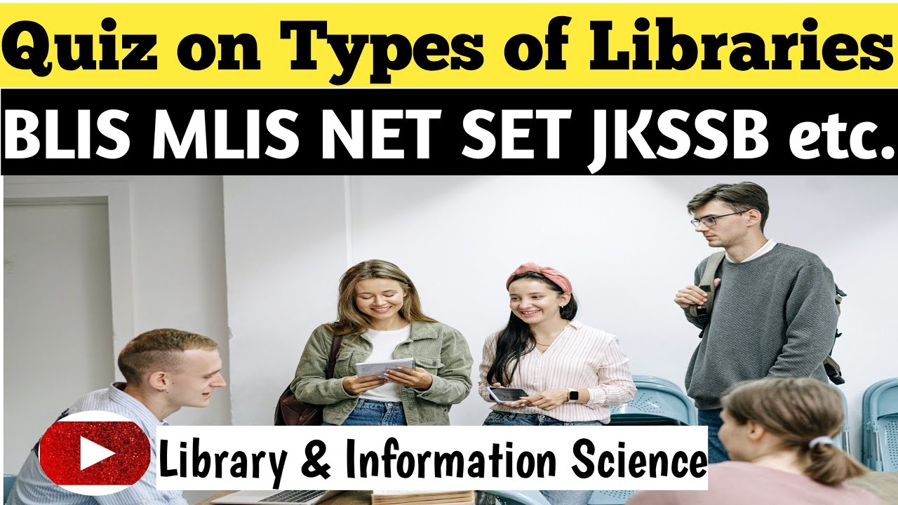 Quiz on types of Libraries | BLIS MLIS NET JKSSB