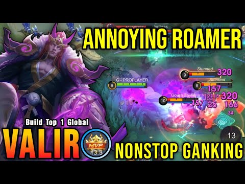 MVP Play!! Annoying Roamer Valir NonStop Ganking!! - Build Top 1 Global Valir ~ MLBB