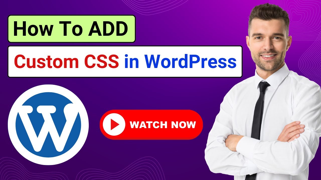 How to Add Custom CSS in WordPress (3 Ways) | WordPress Additional CSS Code Full Tutorial