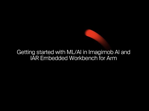 Getting started with ML/AI in Imagimob AI and IAR Embedded Workbench for Arm