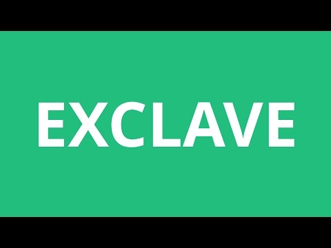 How To Pronounce Exclave - Pronunciation Academy
