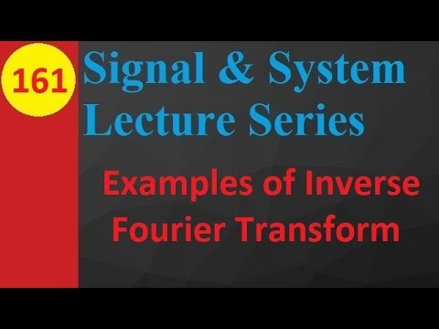 Inverse Fourier Transform Solved Examples in Signals and Systems Video ...