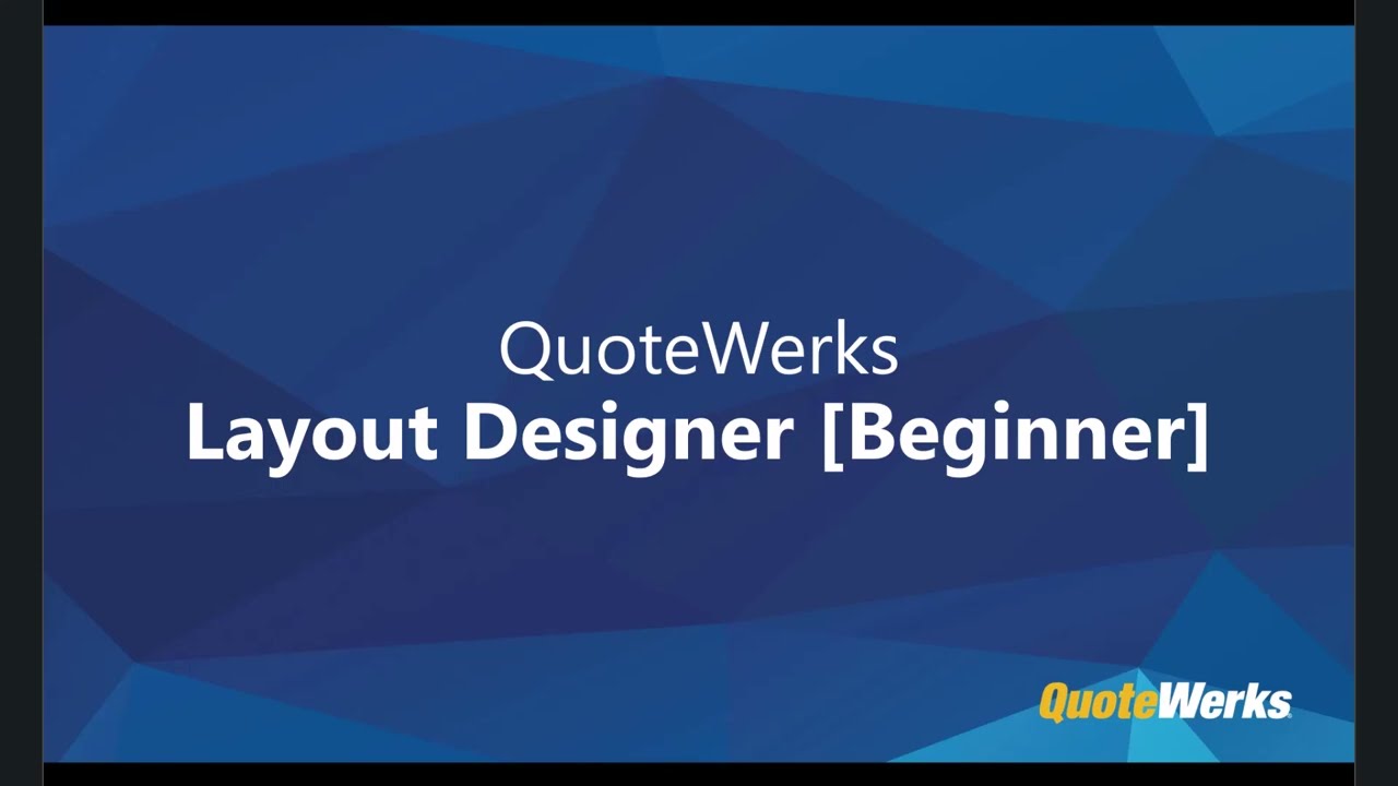 QuoteWerks Layout Designer [Beginner]