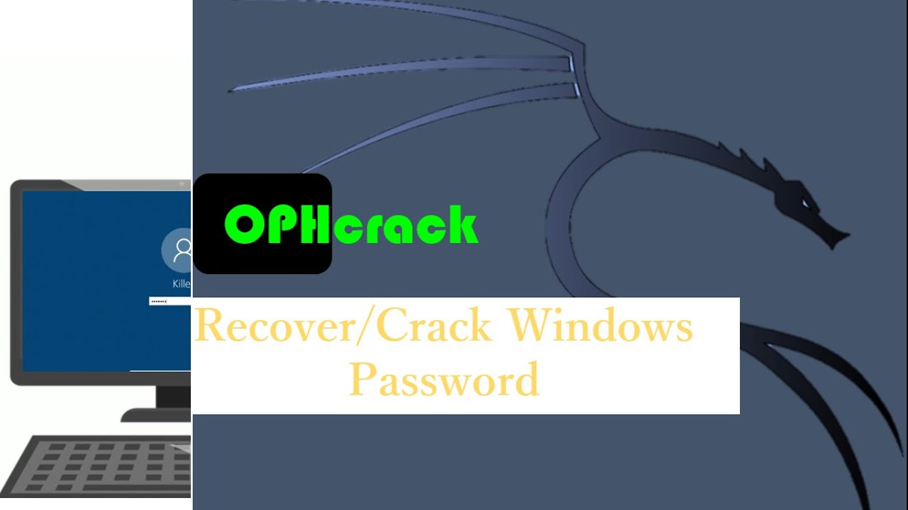 Recover your window OS password using OPHCrack